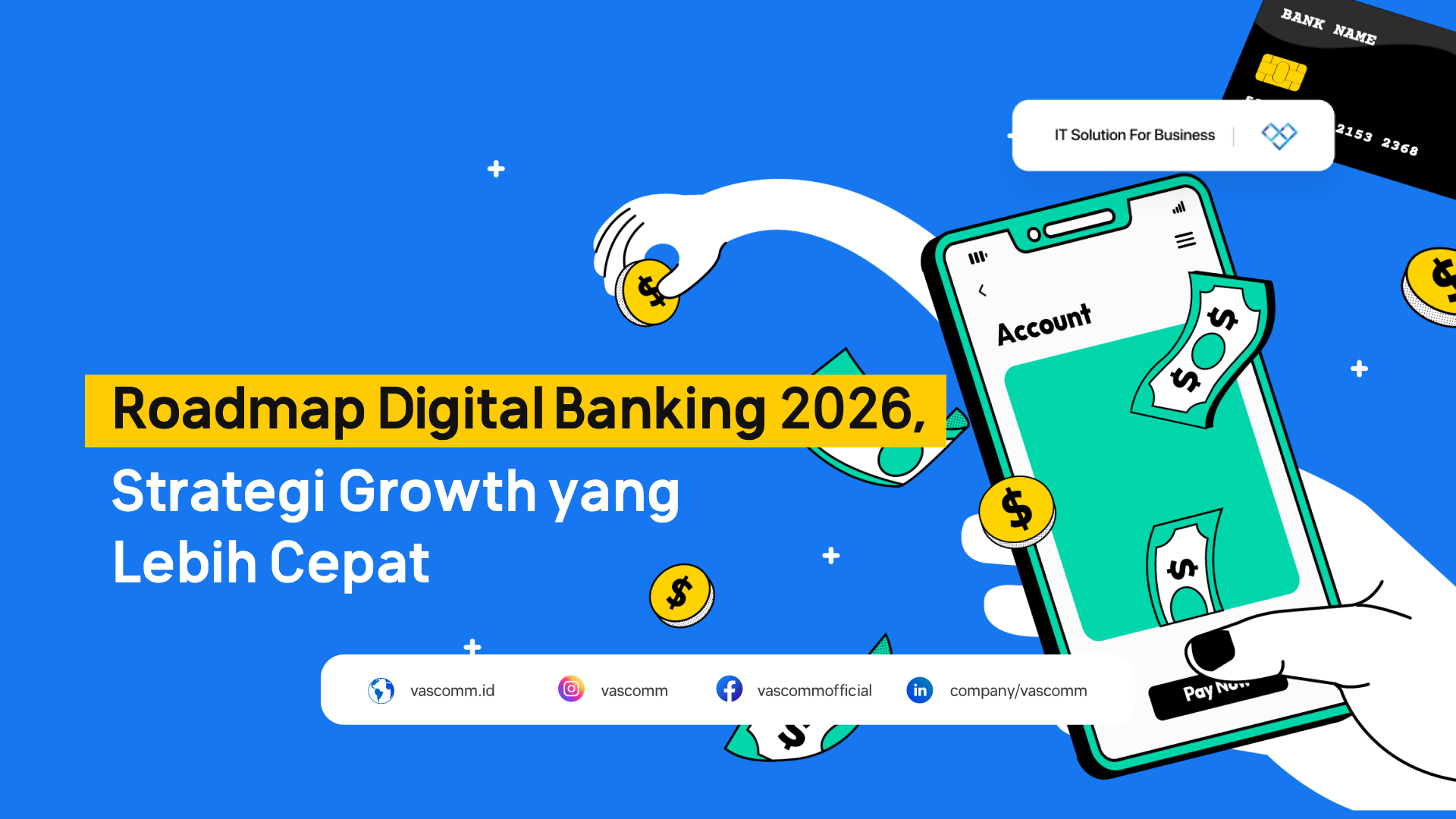Roadmap Digital Banking 2026, Strategi Growth yang Lebih Cepat